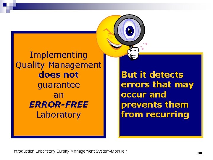Introduction Laboratory Quality Management System Learning Objectives At