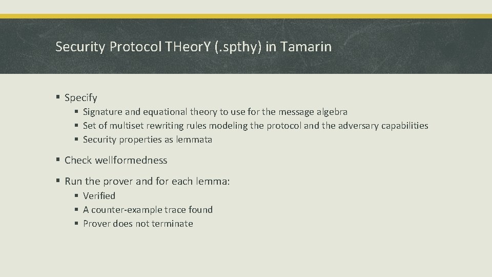 On the Symbolic Analysis of Security Protocols And