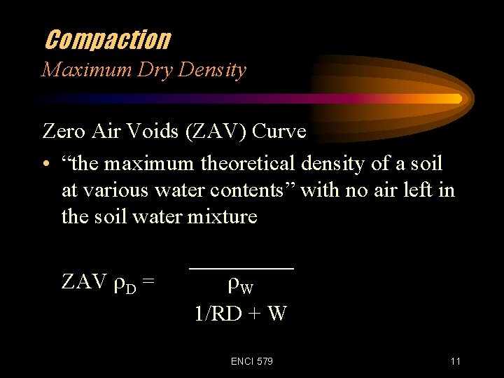 Compaction Insitu soils used as Bases for the