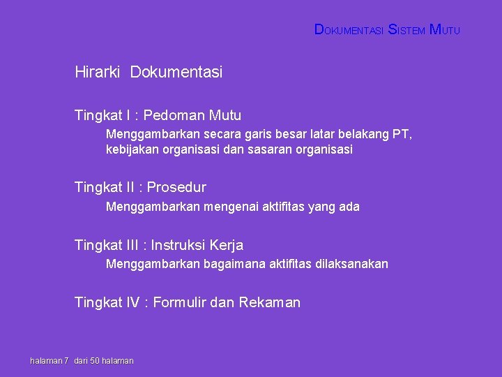 SISTEM MANAJEMEN MUTU bagi peningkatan Kualitas Perguruan Tinggi