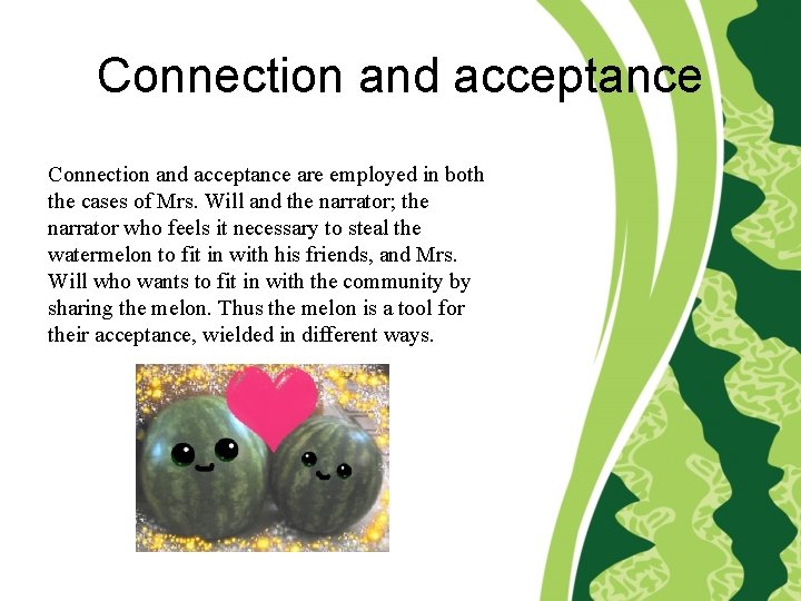 The Taste of Watermelon Borden Deal Plot summary