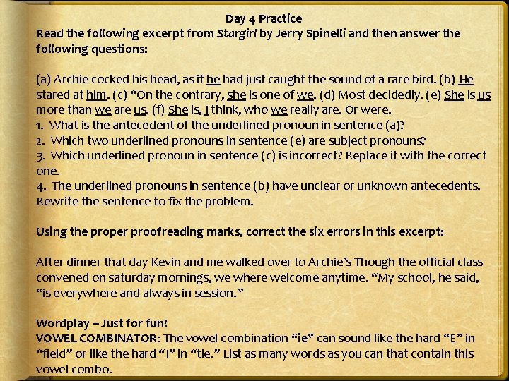 Pronoun Problems Day 1 Practice In each sentence