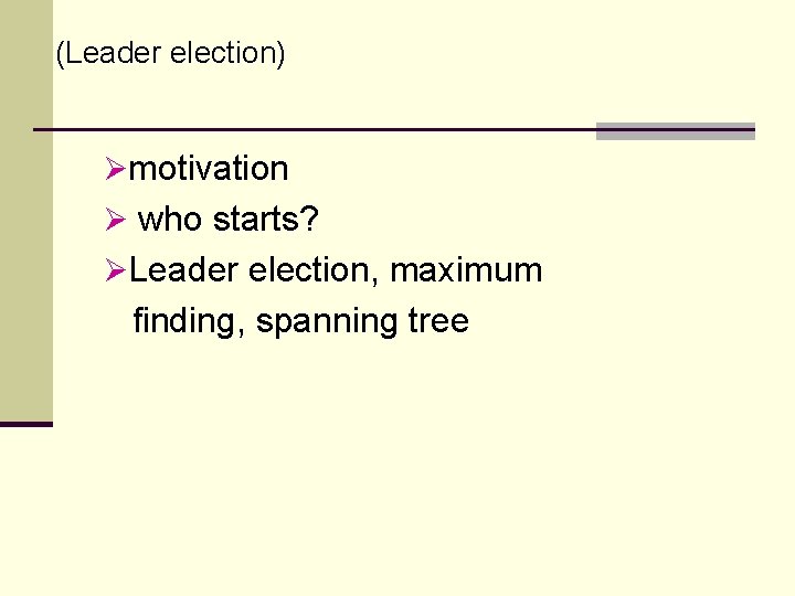 Distributed Computing 2 Leader Election Ring Network Shmuel