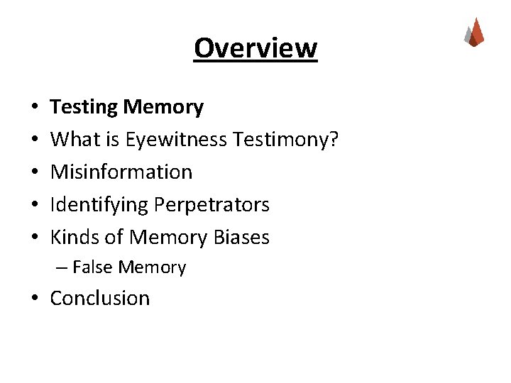 Eyewitness Testimony Instructor Name Class and Section Number