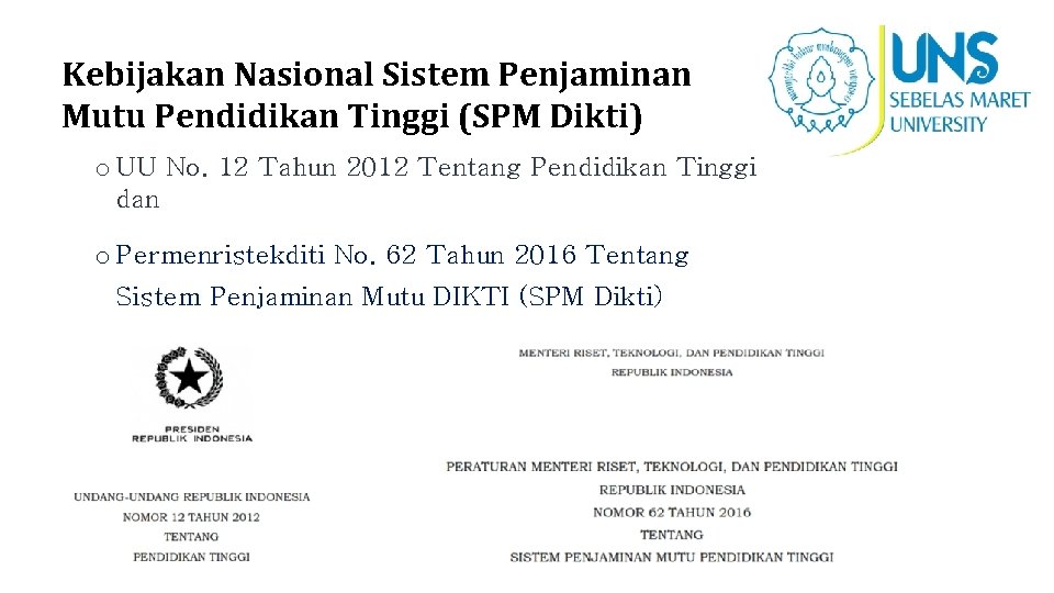 Sistem Penjaminan Mutu Internal SPMI UNIVERSITAS SEBELAS MARET