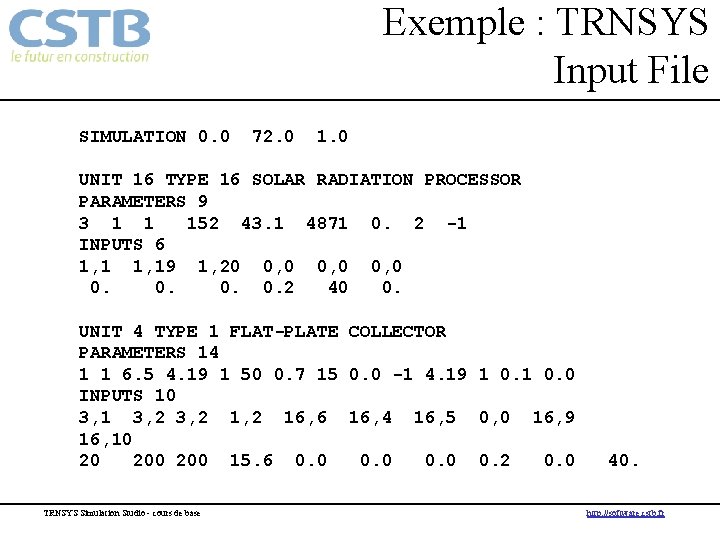 TRNSYS TRansient SYstem Simulations Cours de base Introduction