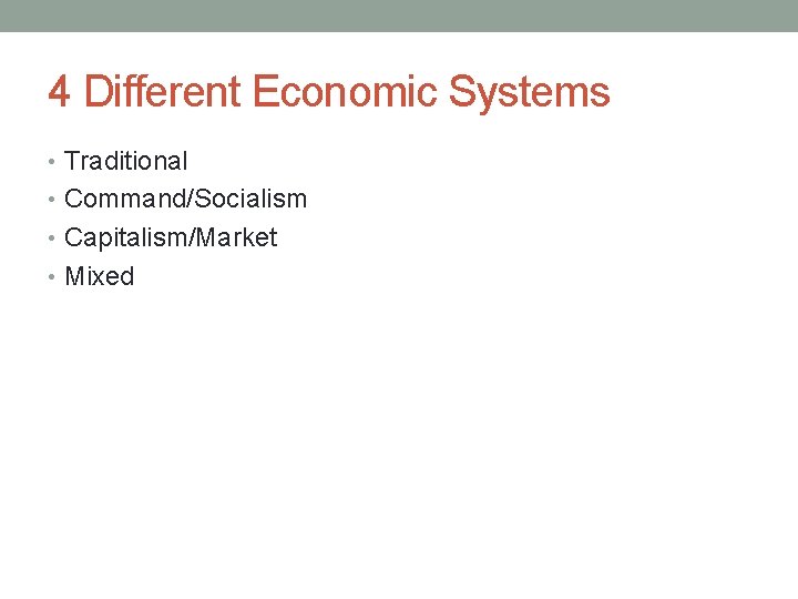 Agenda BellringerReview Activity Notes Economic Systems Should the