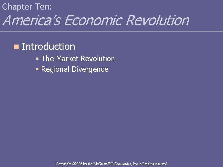 Alan Brinkley AMERICAN HISTORY 12e Chapter Ten Americas