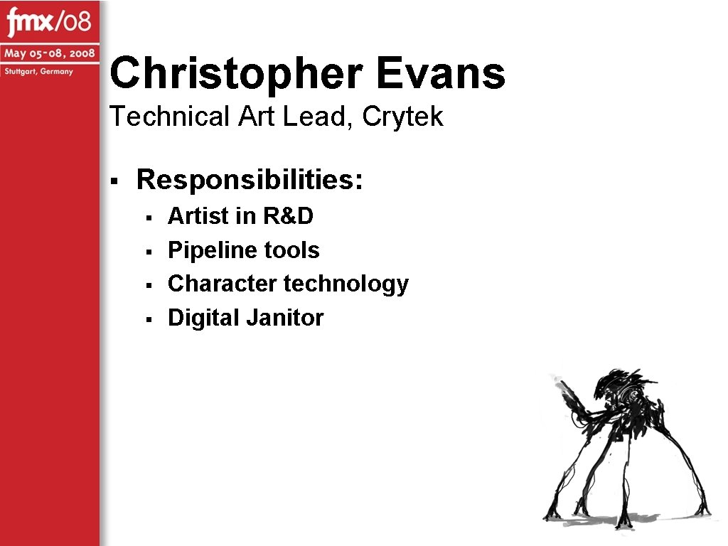 Christopher Evans Technical Art Lead Crytek Responsibilities Artist