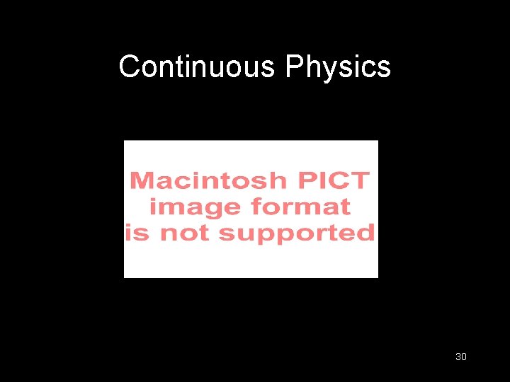 CS 599 Physically Based Modeling for Interactive Simulation