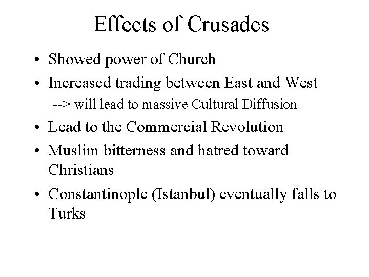 The Crusades Historys Most Successful FAILURE Background During