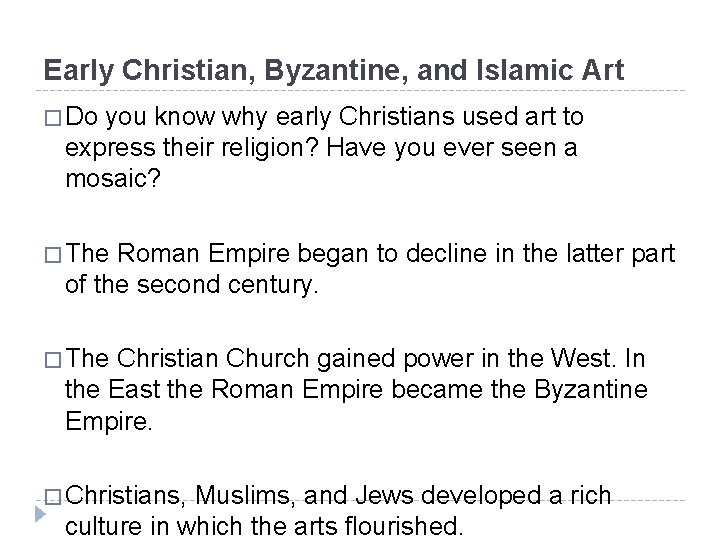 Early Christian Byzantine and Islamic Art Chapter 13