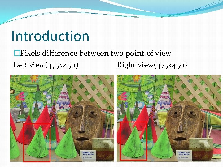 Disparity estimation based on segmentation Outline Introduction Segmentation