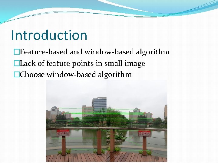 Disparity estimation based on segmentation Outline Introduction Segmentation