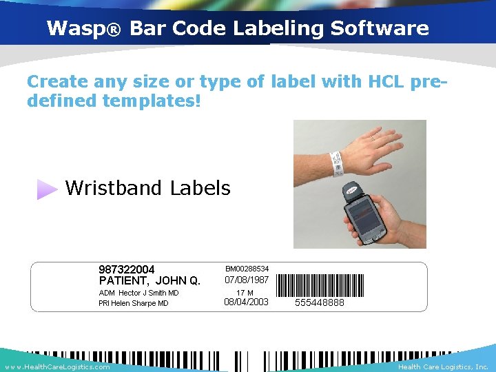 HCL presents Wasp Bar Code Labeling Software Health