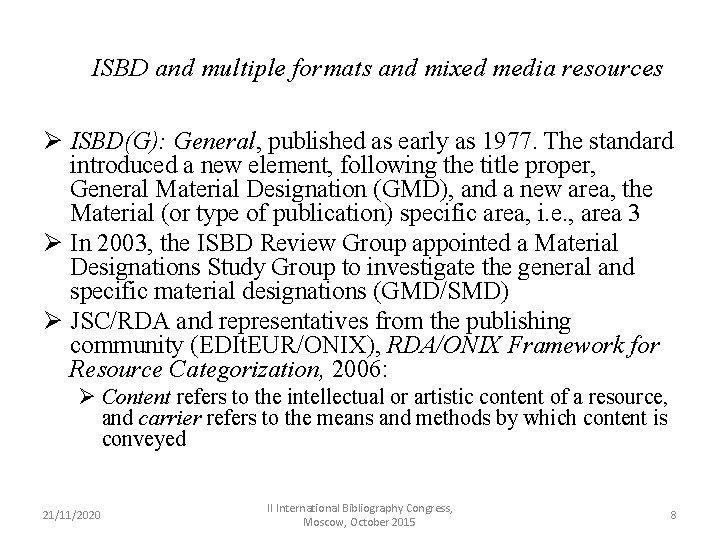 Relevance of the consolidated edition ISBD for national
