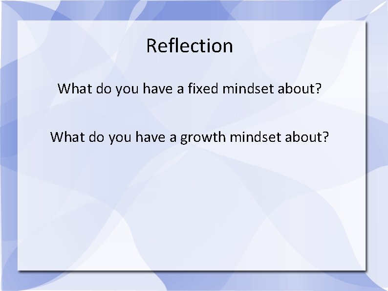 Growth Mindset and PBIS A Schoolwide Strategy Patrenia