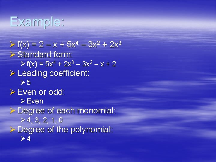 Polynomial Degree and Finite Differences Objective To define