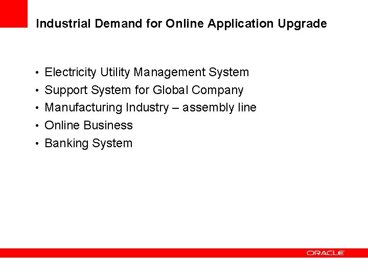 Online Application Upgrade Using EditionBased Redefinition Alan Choi