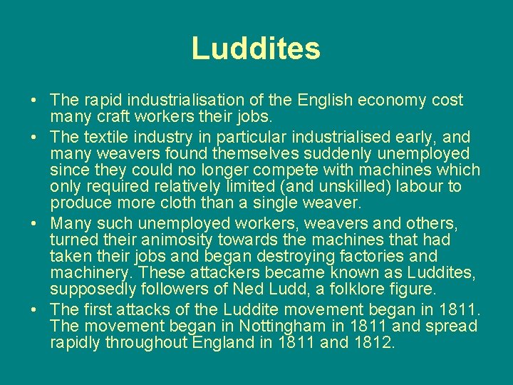 THE INDUSTRIAL REVOLUTION England before the Industrial Revolution