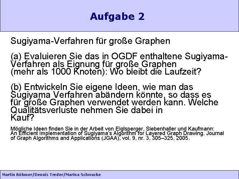 bungsblatt 3 bungen zu Automatisches Zeichnen von Graphen
