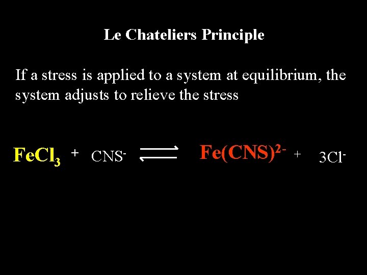Chemical Equilibrium A reversible reaction can go in