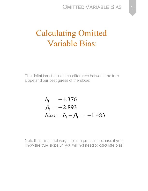 OMITTED VARIABLE BIAS Omitted variable bias Fundamentals of