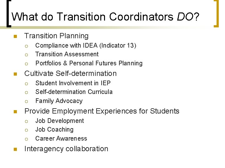 Help Ive Been Hired as a Transition Coordinator