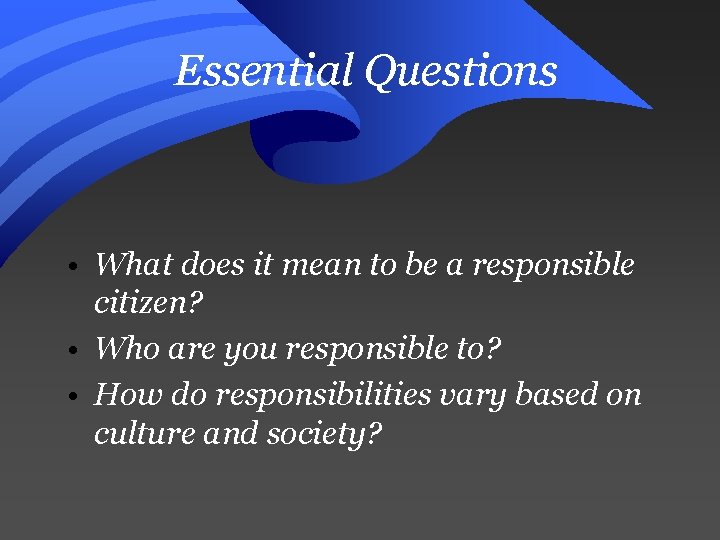 Citizenship Education Understanding civic duties and responsibilities are