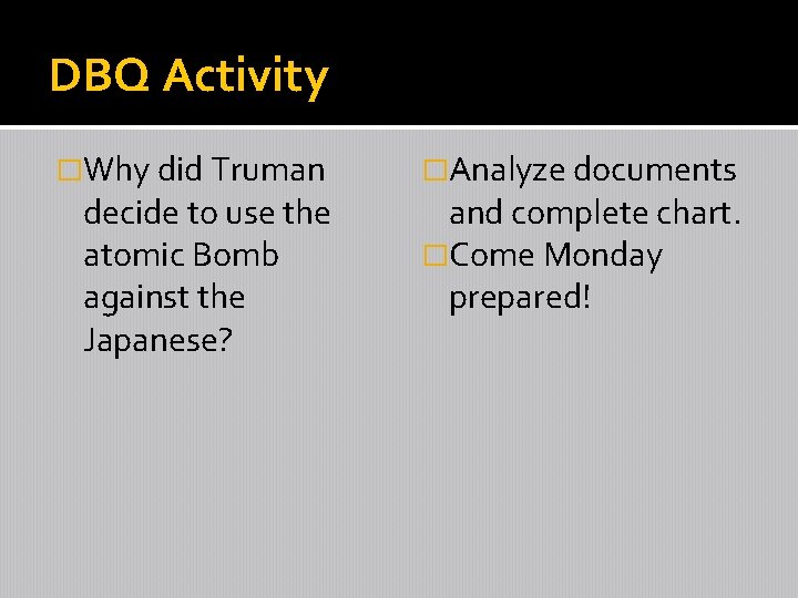 The Atomic bomb and the end of WWII