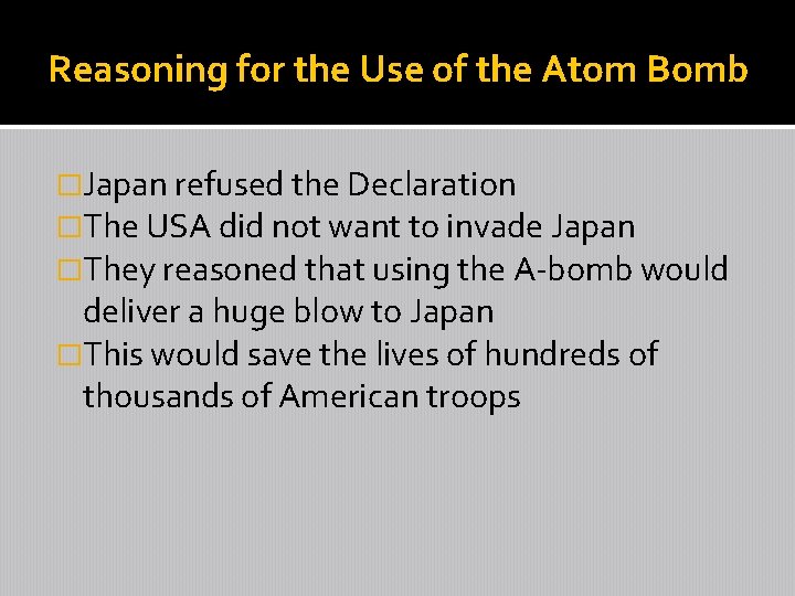 The Atomic bomb and the end of WWII