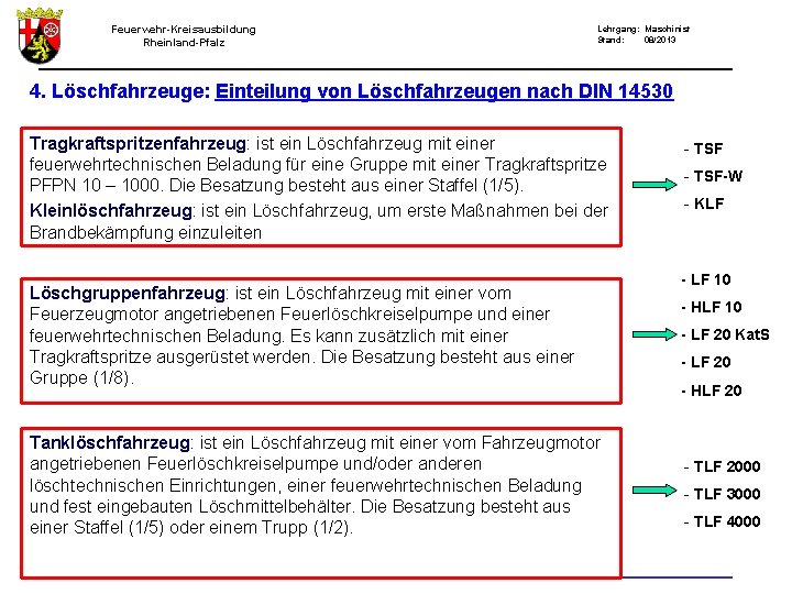 FeuerwehrKreisausbildung RheinlandPfalz Lehrgang Maschinist Thema Lschfahrzeuge Stand 122008