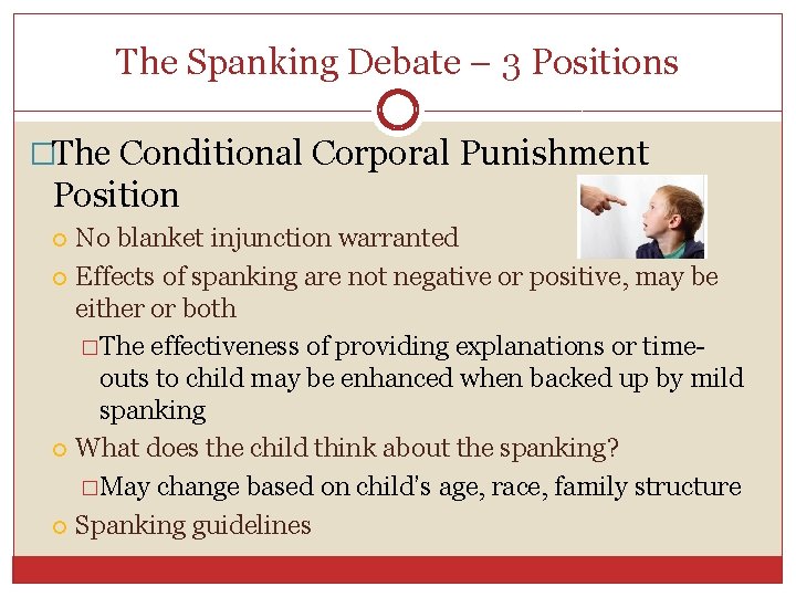 The Spanking Debate DISCIPLINE IN FAMILIES Defining Spanking