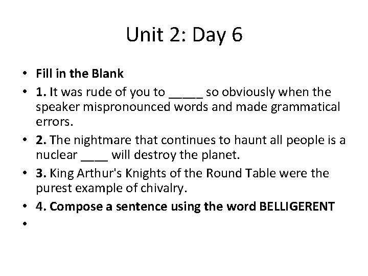 Unit 2 Day 1 Fill in the Blank