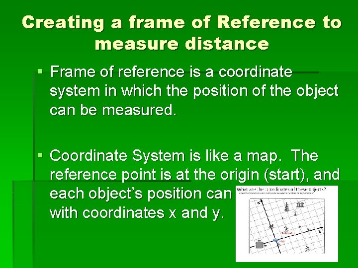 Chapter 2 Section 1 Describing Motion When I