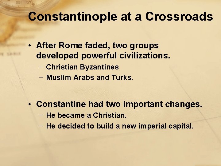 Byzantium and Muslim Civilization Chapter 10 The Byzantine