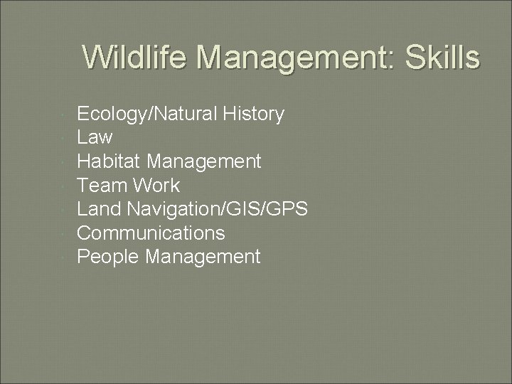 Introduction to Wildlife Management Marie Bolt Introduction Wildlife