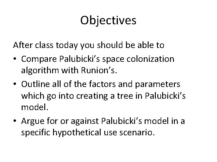 Selforganizing tree models Based on Palubicki et al