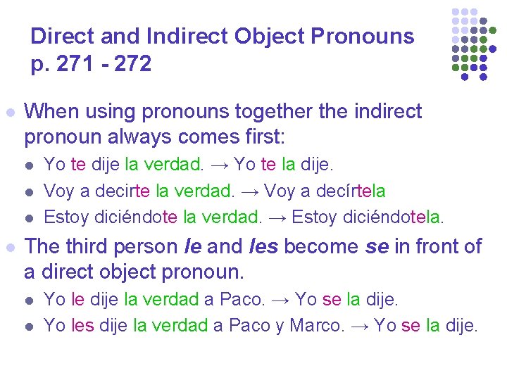 Direct and Indirect Object Pronouns p 271 272