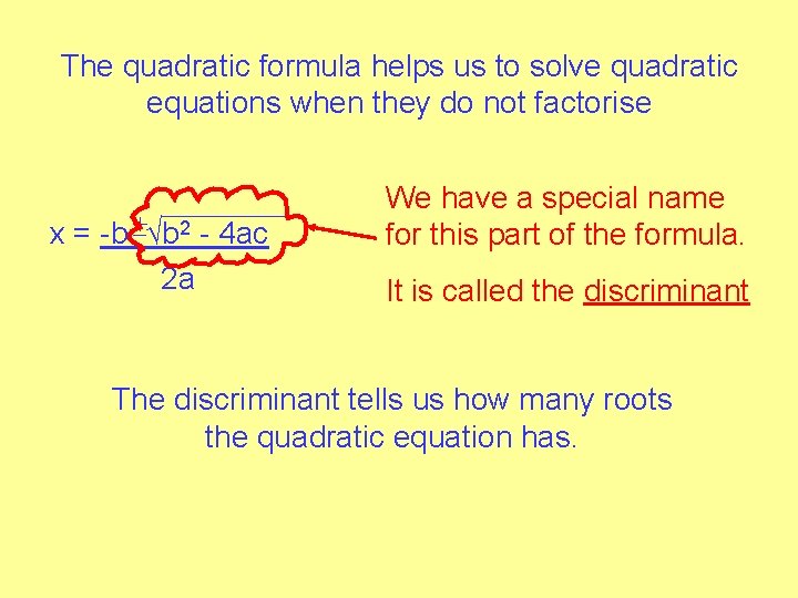 AS Mathematics Algebra Quadratic equations the discriminant Objectives