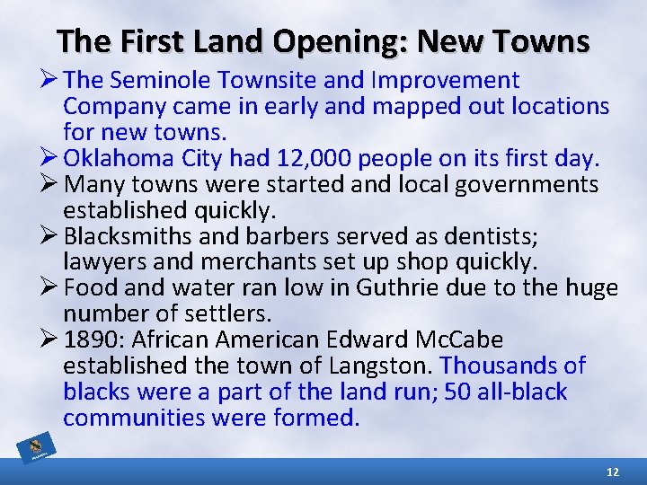 Chapter 11 Boomers Sooners and Oklahoma Territory STUDY