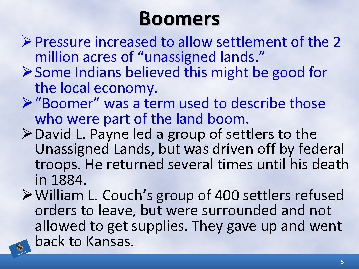 Chapter 11 Boomers Sooners and Oklahoma Territory STUDY