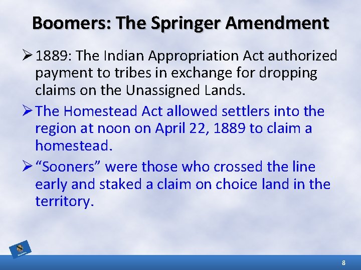 Chapter 11 Boomers Sooners and Oklahoma Territory STUDY