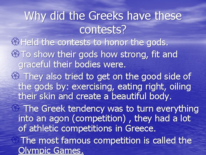 Ancient Greek Olympics By Jill Ranck Why did