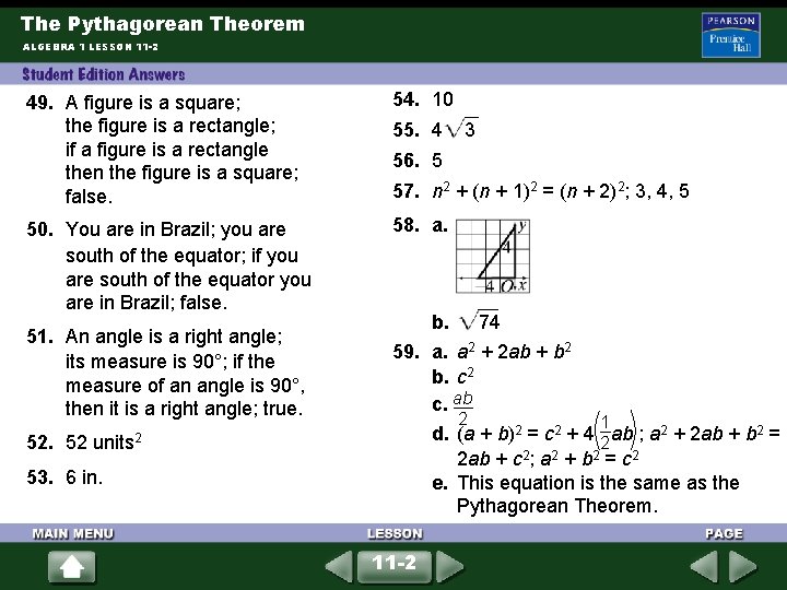 The Pythagorean Theorem ALGEBRA 1 LESSON 11 2