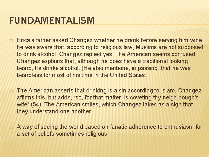 THE RELUCTANT FUNDAMENTALIST Chapter 4 By Alisha and