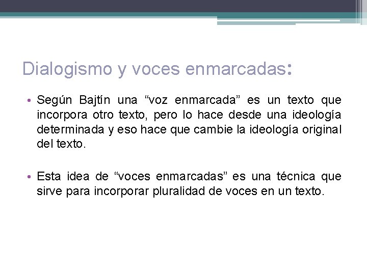 Mijail Bajtn La metodologa de su produccin textual