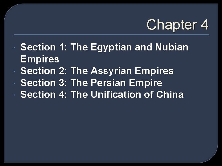 Chapter 4 First Age of Empires 1570 B