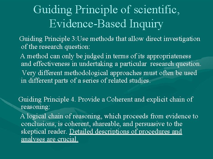 Introduction to EvidenceBased Inquiry Guiding Principle of scientific