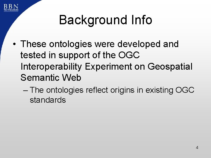 Geospatial Semantic Web Architecture of Ontologies Michael Smith